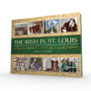 The Irish in St. Louis: From Shanty to Lace Curtain – Reedy Press
