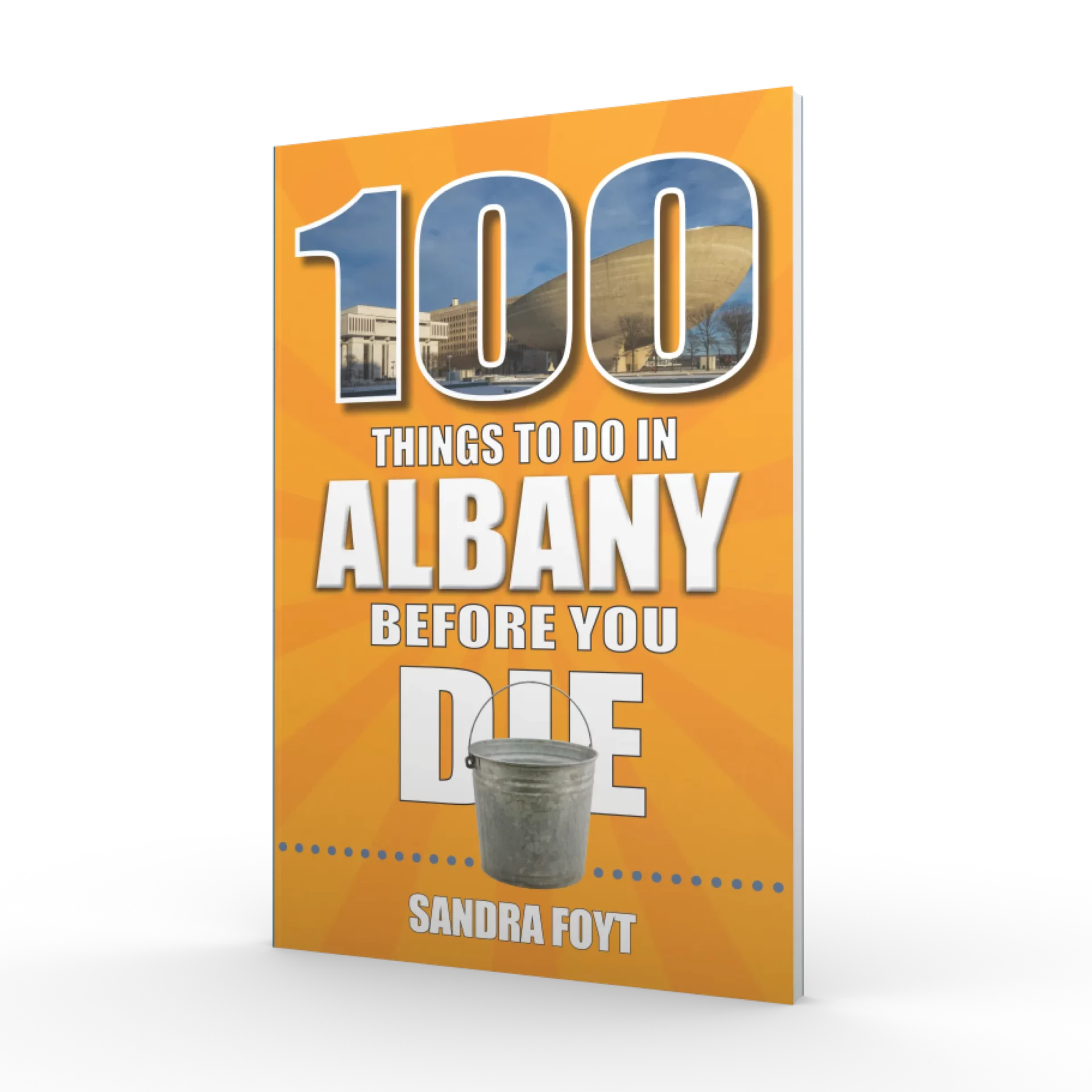 100 Things to Do in Albany Before You Die – Reedy Press