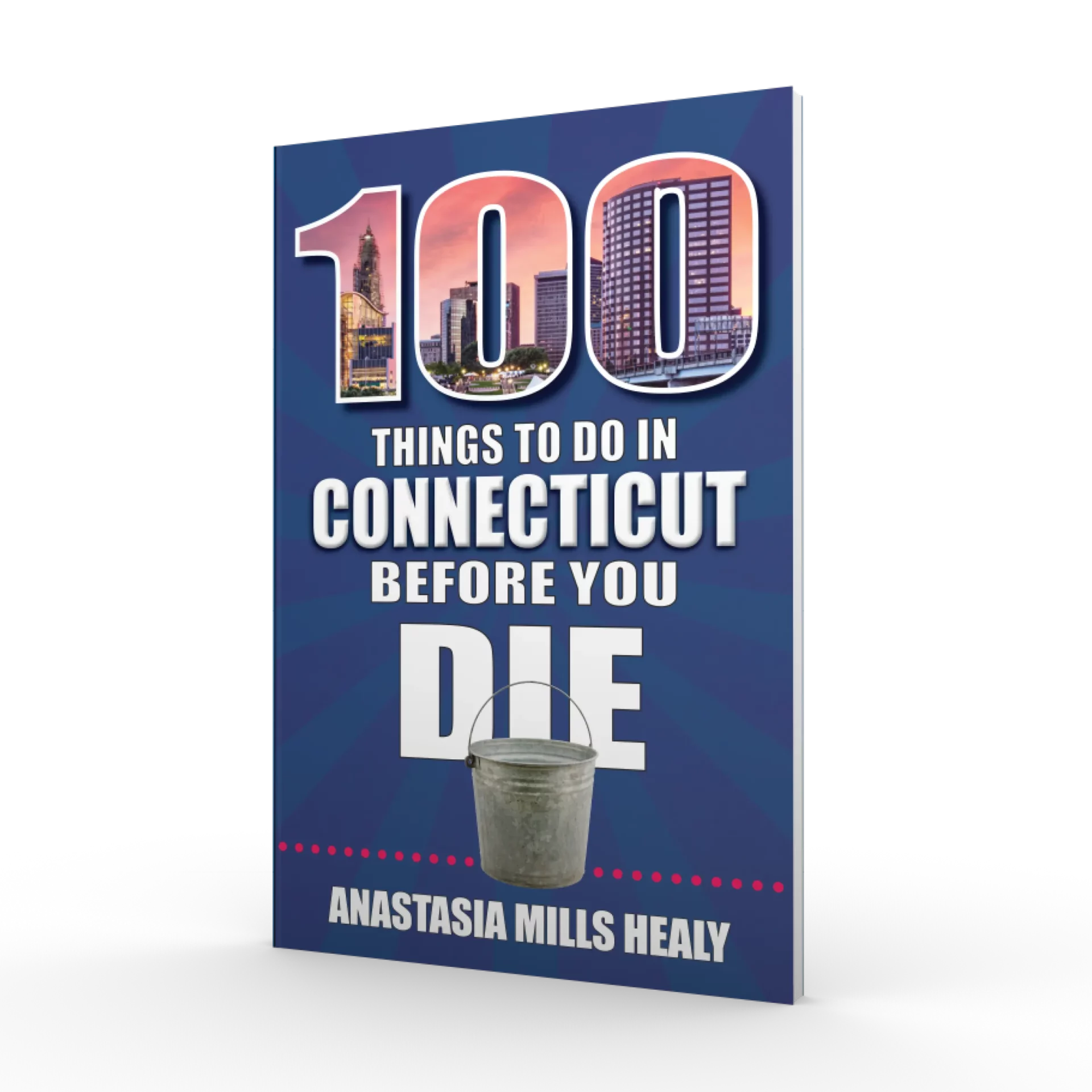 100 Things to Do in Connecticut Before You Die – Reedy Press