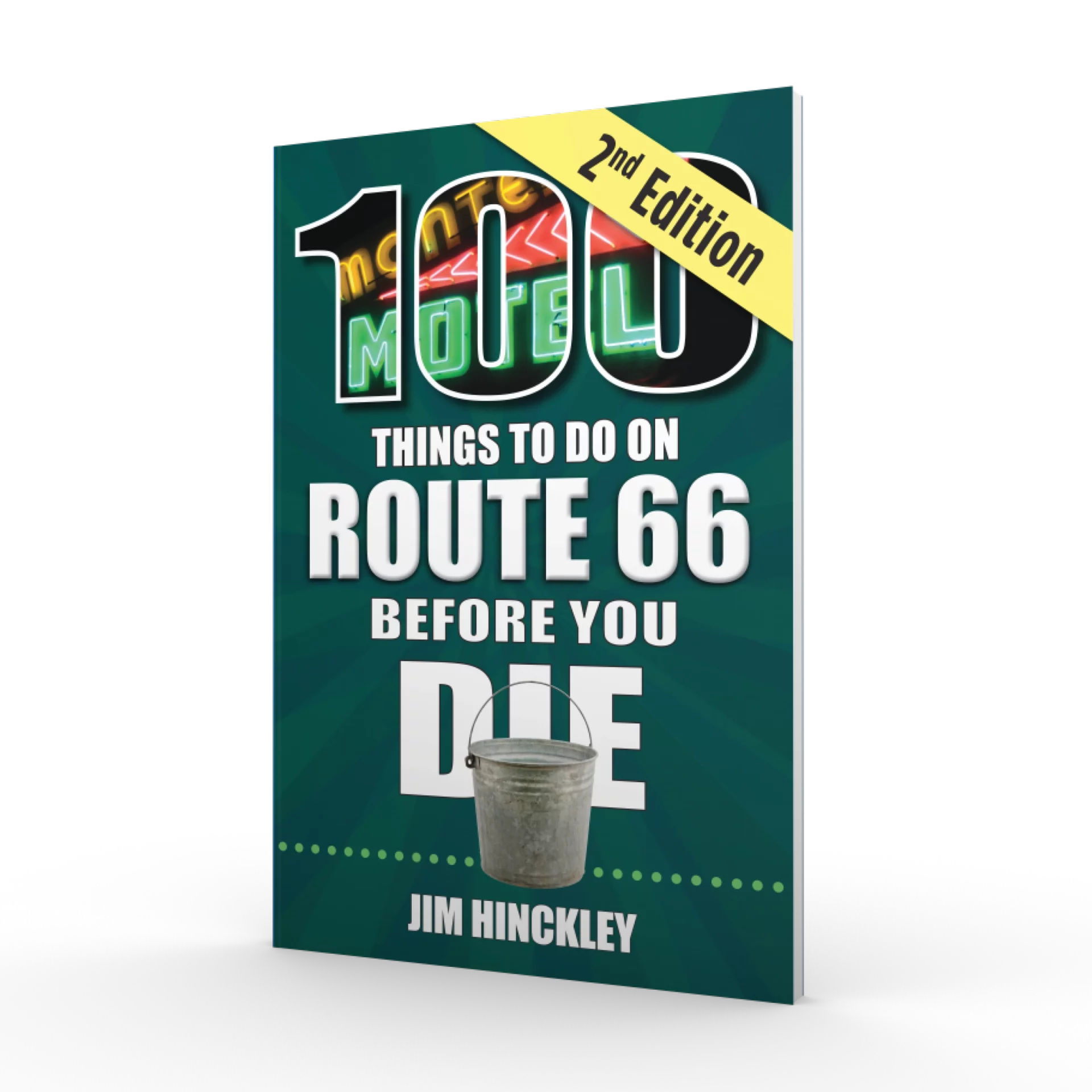 100 Things to Do on Route 66 Before You Die, Second Edition – Reedy Press