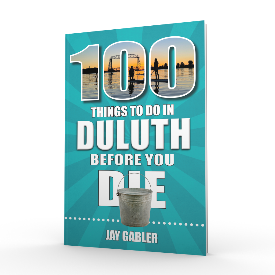 100 Things to Do in Duluth Before You Die – Reedy Press